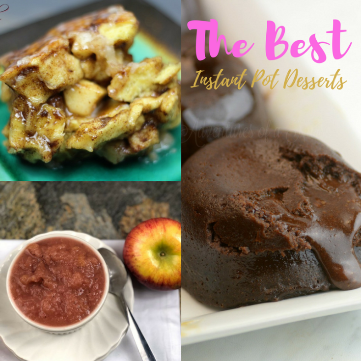 27 Best Instant Pot Desserts That Will Make Your Mouth Water ⋆