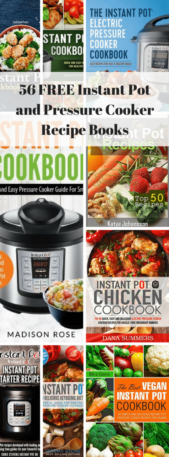 56 FREE Instant Pot and Pressure Cooker Recipe Books ⋆
