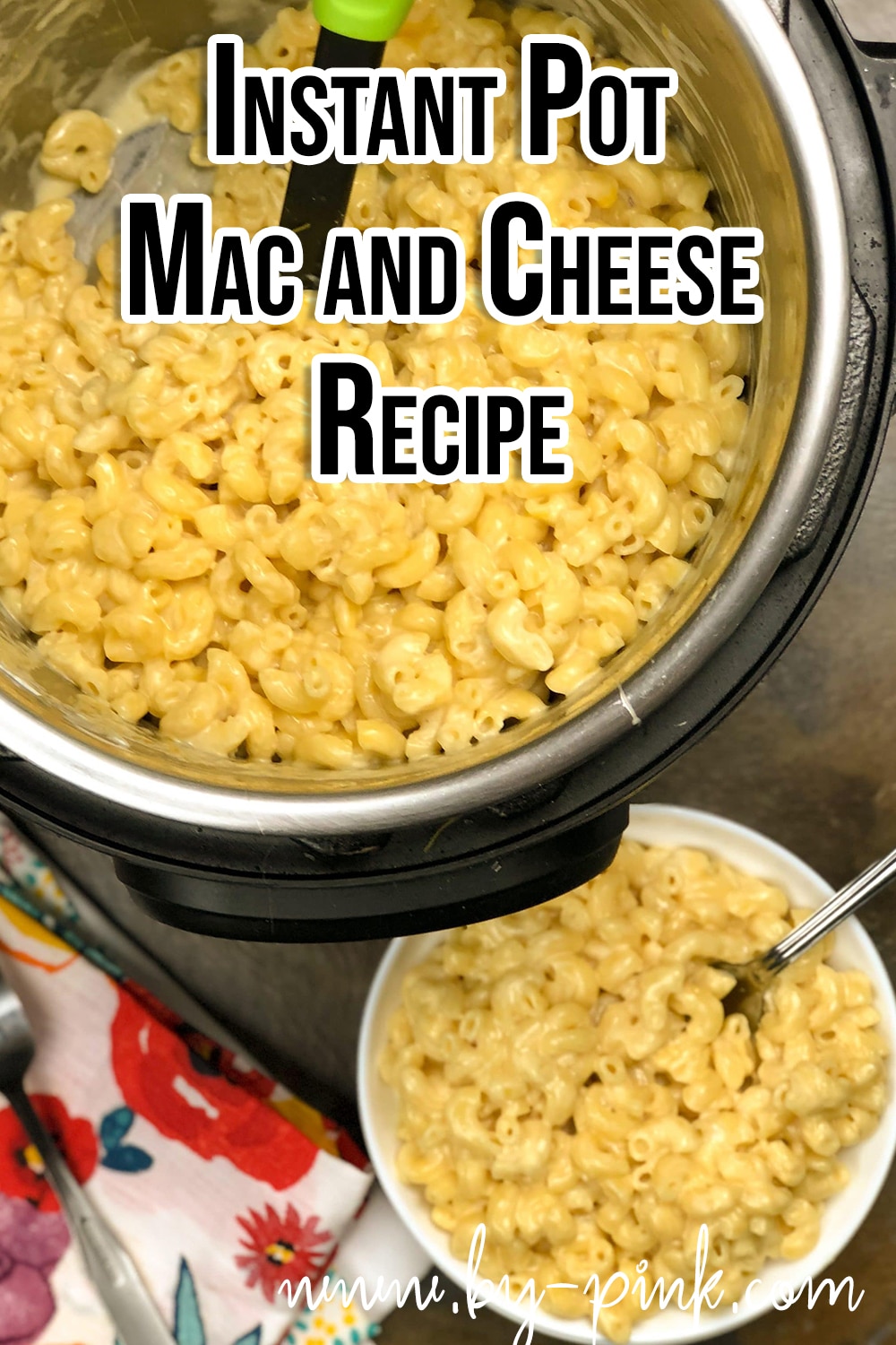 Instant Pot Mac and Cheese Only 5 Ingredients ⋆